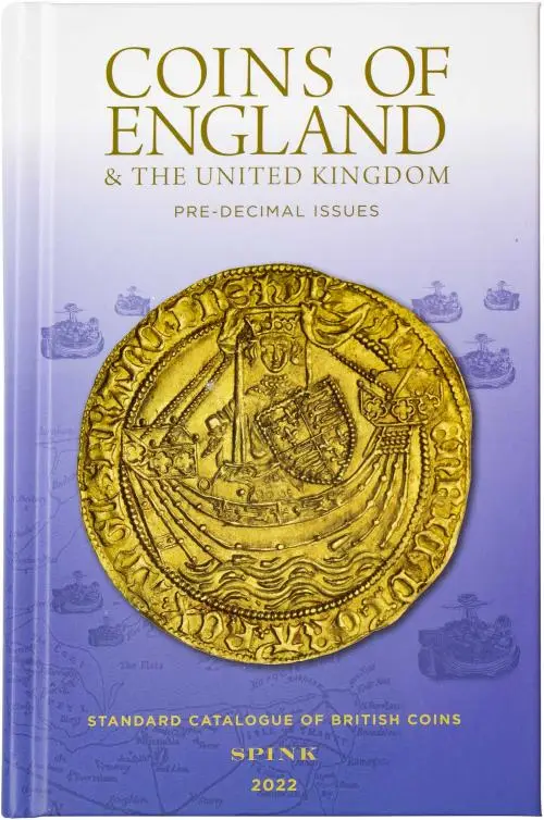 2022 Coins of England & UK Pre-Decimal Spink Book | Chards